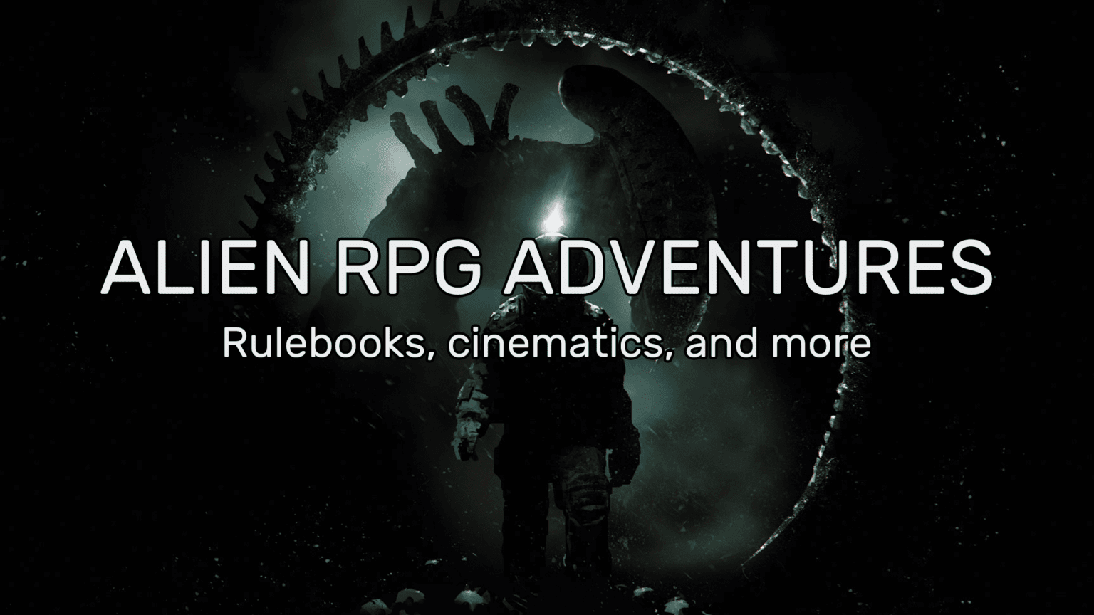 Alien RPG Adventures | Start Playing Quickly and with Ease